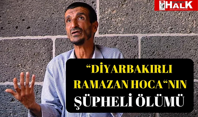 'Diyarbakırlı Ramazan Hoca'nın Şüpheli Ölümü - GÜNCEL - BARTIN HALK ... 'Diyarbakırlı Ramazan Hoca'nın Şüpheli Ölümü - GÜNCEL - BARTIN HALK ...